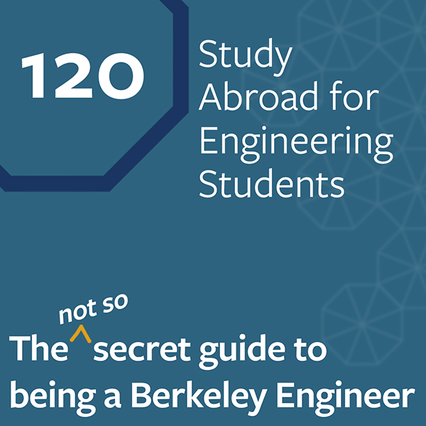 ESS 120: Study Abroad for Engineering Students - Berkeley Engineering