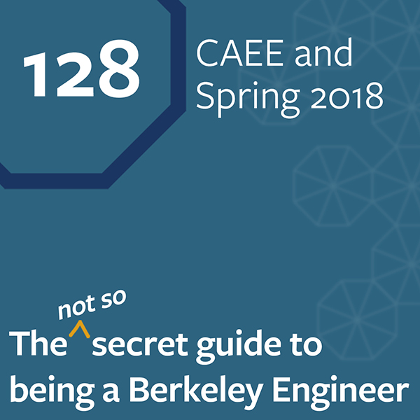 ESS 128: CAEE and What's Planned for Spring 2018 - Berkeley Engineering