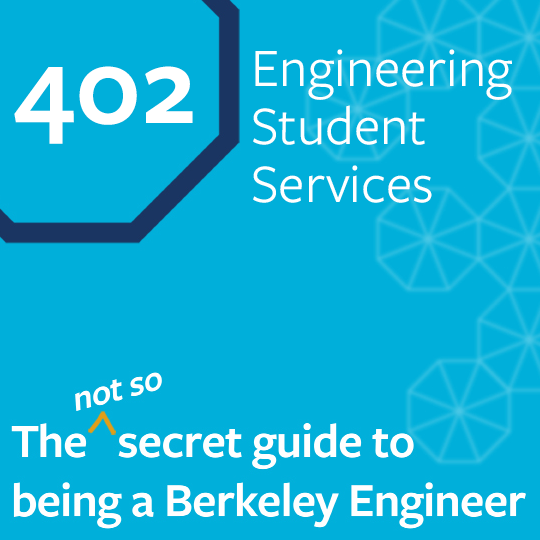 ESS 402: Engineering Student Services - Berkeley Engineering