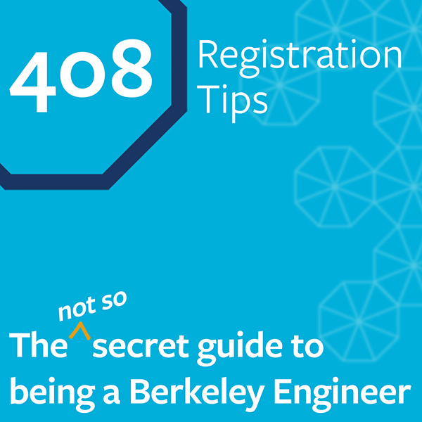 ESS 408: Registration Tips - Berkeley Engineering ESS 408: Registration Tips - Berkeley Engineering